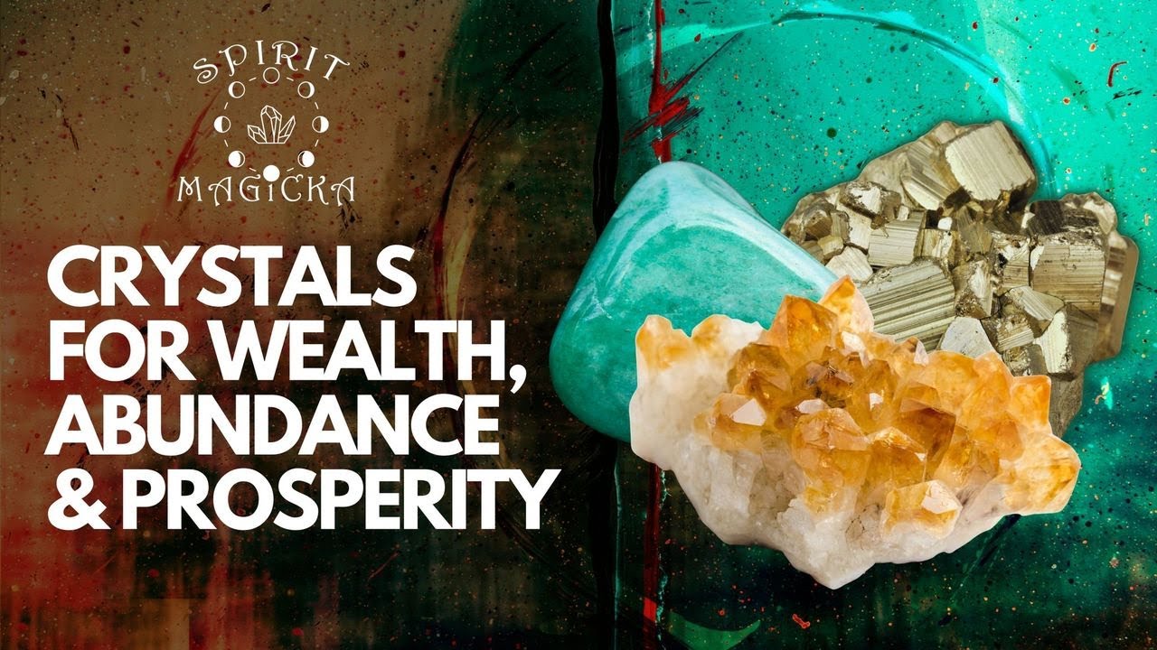 3 Crystals for Manifesting Wealth, Abundance and Prosperity – Spirit ...